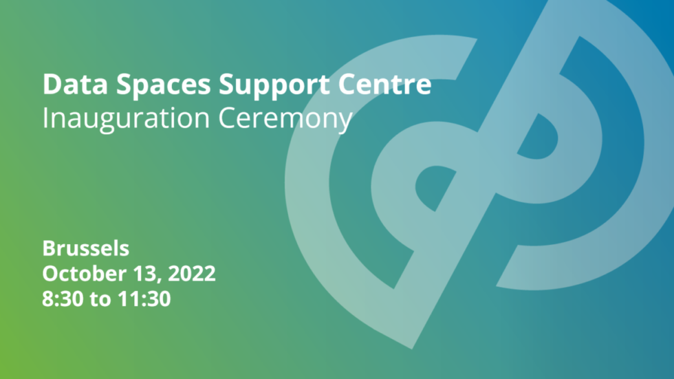 Data Spaces Support Centre | Inauguration Ceremony - International Data Spaces