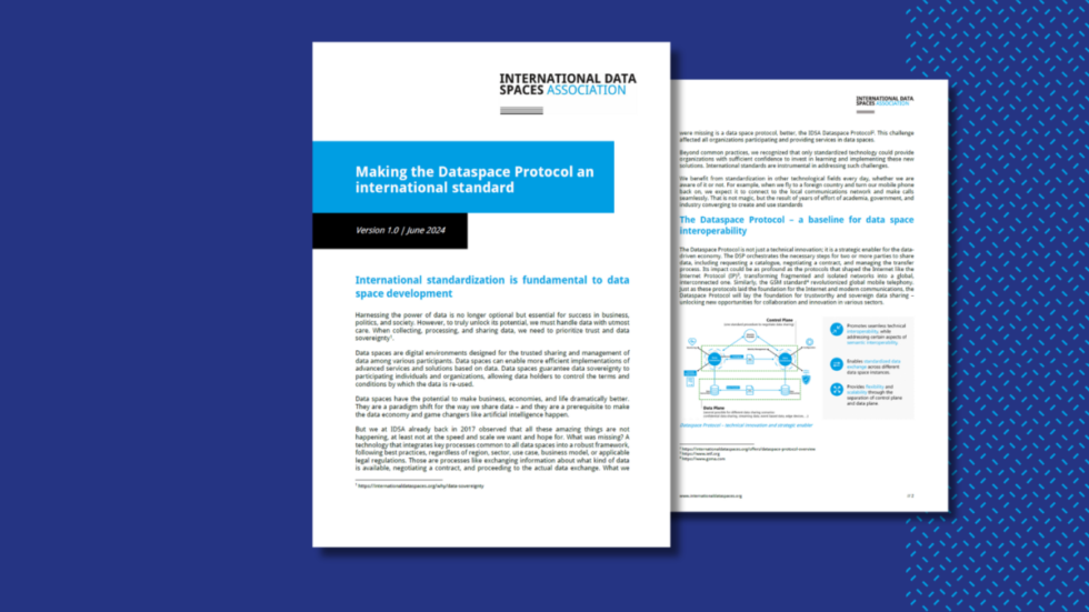 IDSA is standardizing the Dataspace Protocol - International Data Spaces