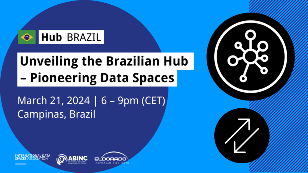 Unveiling the Brazilian Hub - International Data Spaces